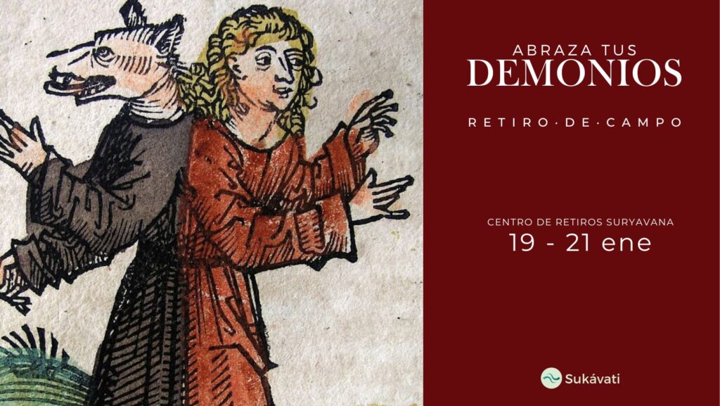 ABRAZA TUS DEMONIOS – Centro de Retiros Suryavana